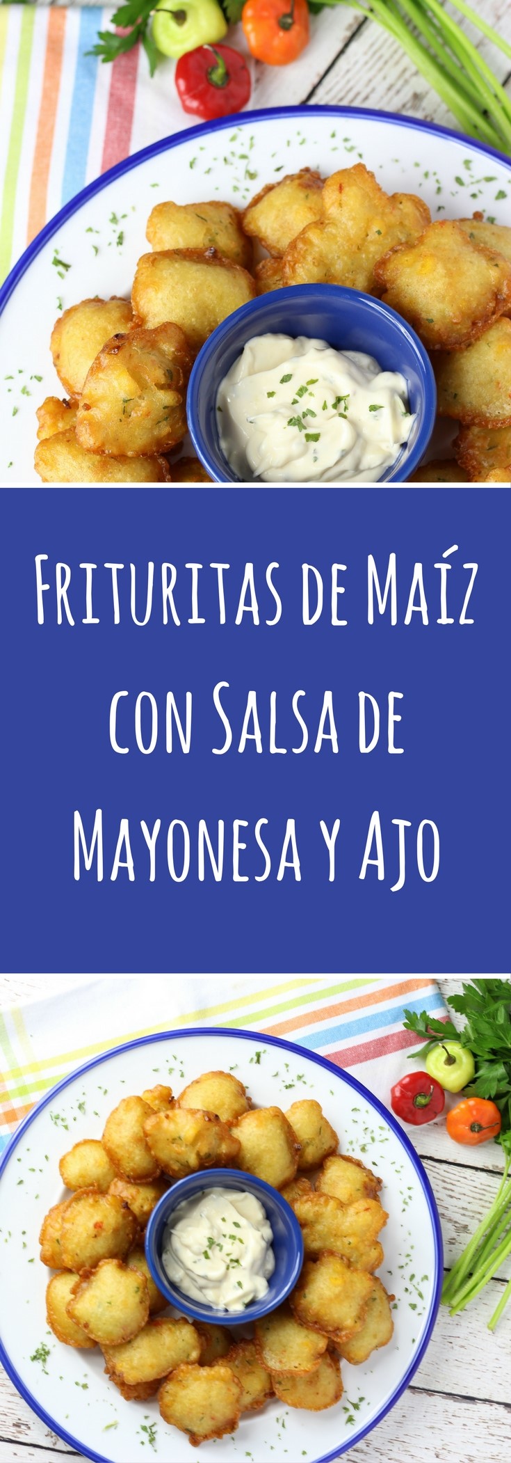Frituras Puertorriqueñas -Tortitas de Maíz con Salsa de Mayonesa y Ajo ...